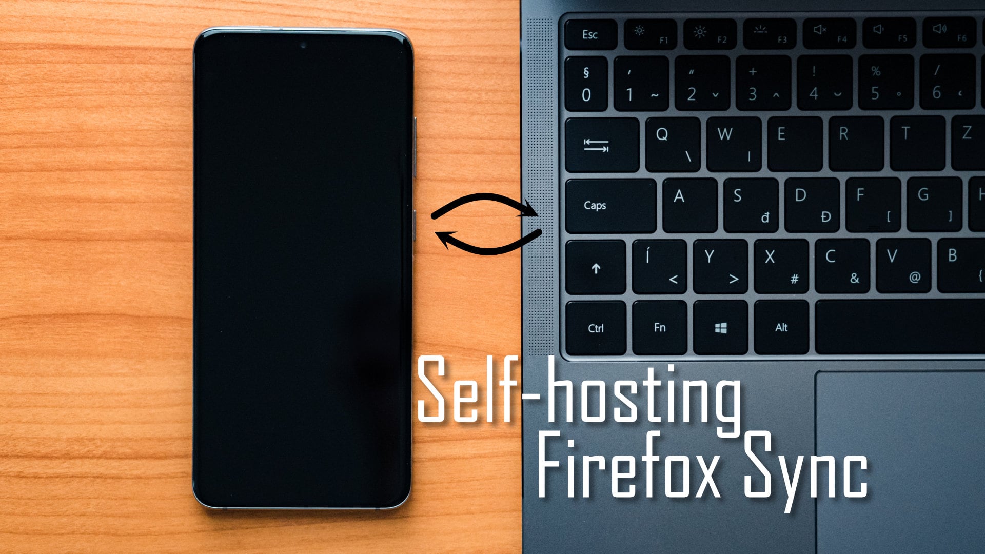 Privacy, Control & all the Features: Self-Hosting Firefox Sync is the ...